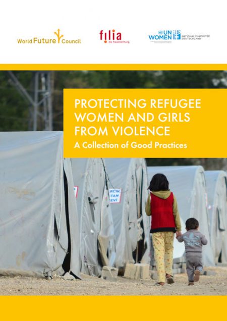 Protecting refugees Women and Girls from Violence - World Future Council
